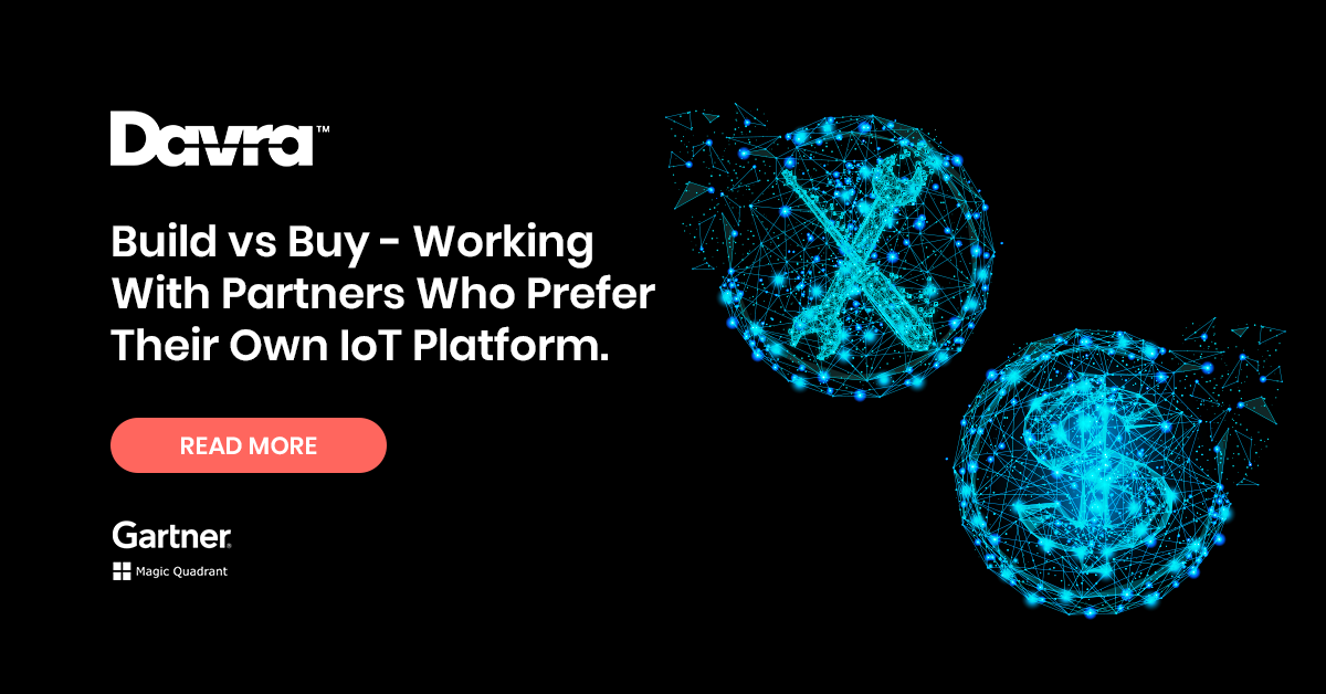Working With Partners Who Prefer Their Own IoT Platform | Davra