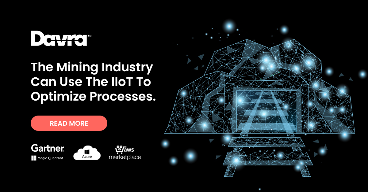 Industrial Internet of Things (IIoT) in Mining | Davra