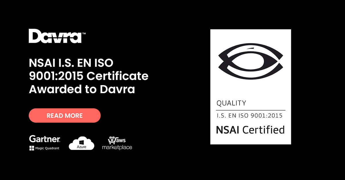 NSAI I.S. EN ISO 9001:2015 Certificate Awarded to Davra | Davra