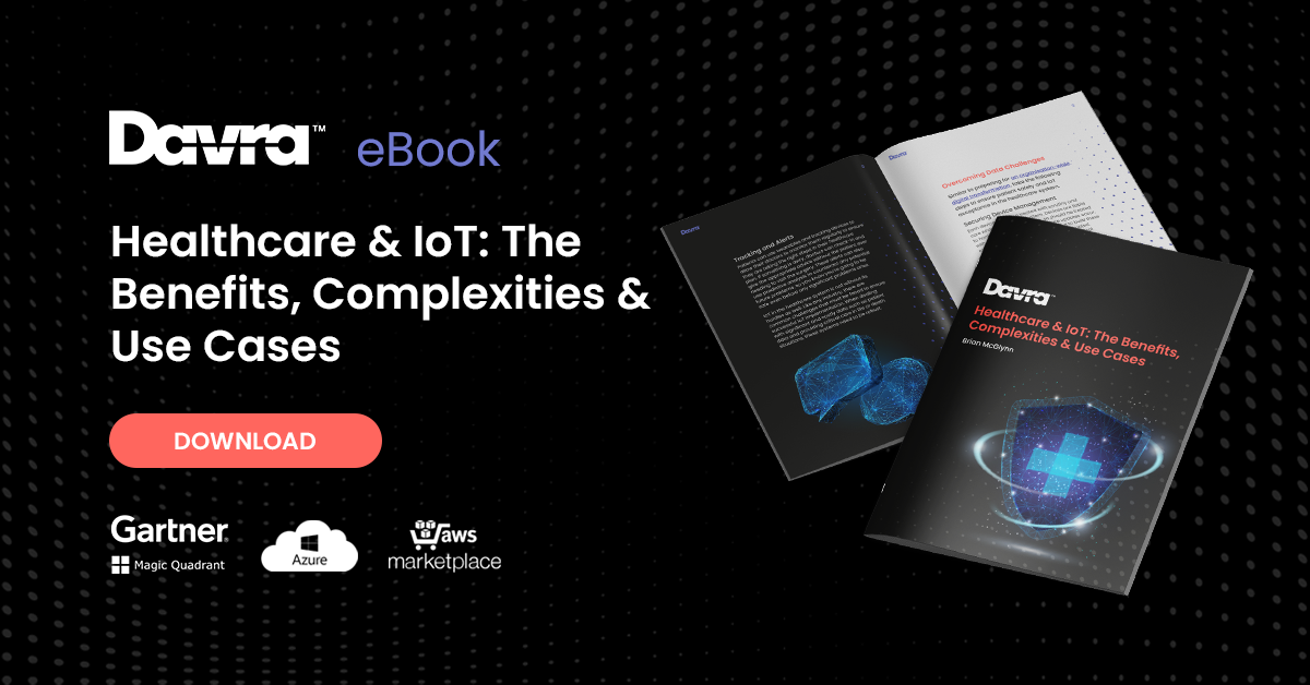 IoT in Healthcare Use Cases eBook | Davra IoT in Healthcare Use Cases eBook | Davra