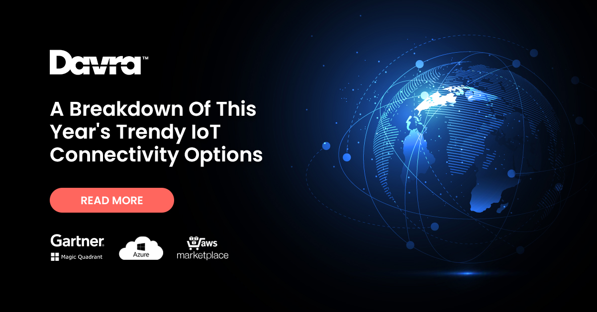 IoT Connectivity Options in 2021 | Davra
